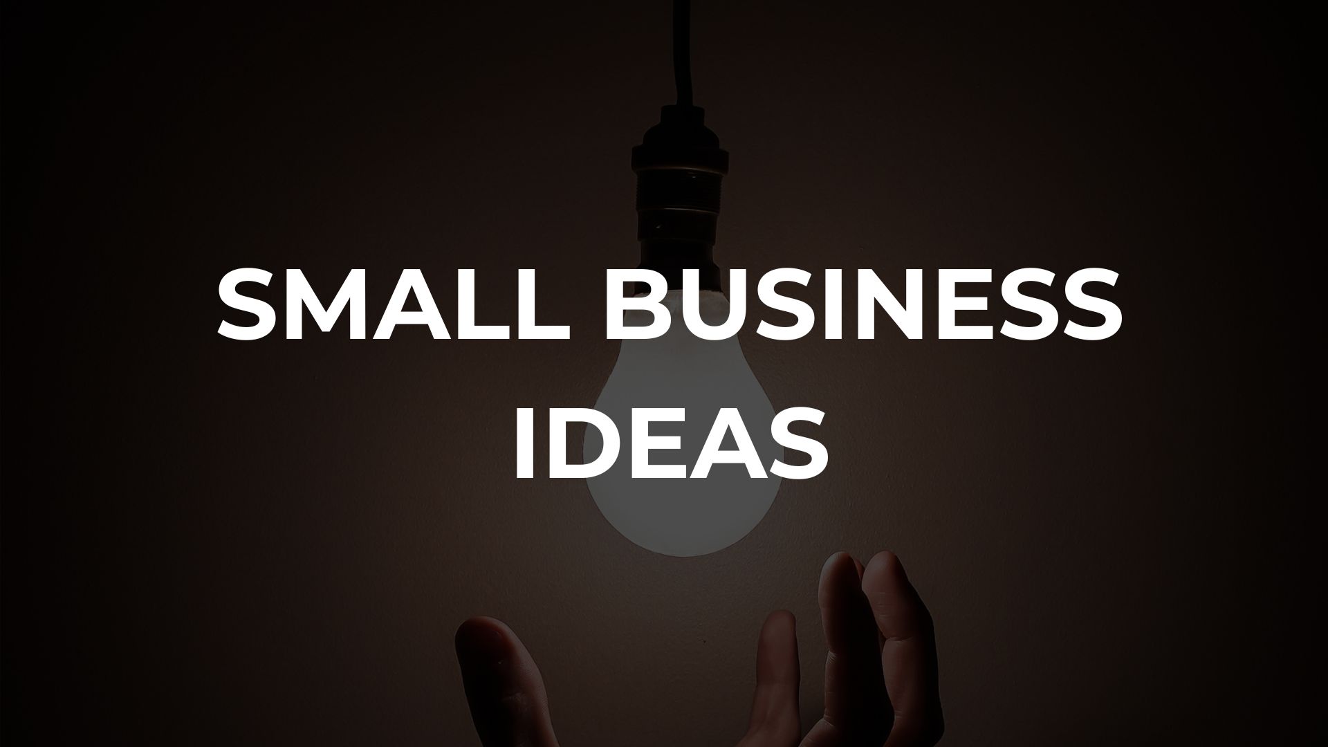 Best 70+ Small Business Ideas for 2025