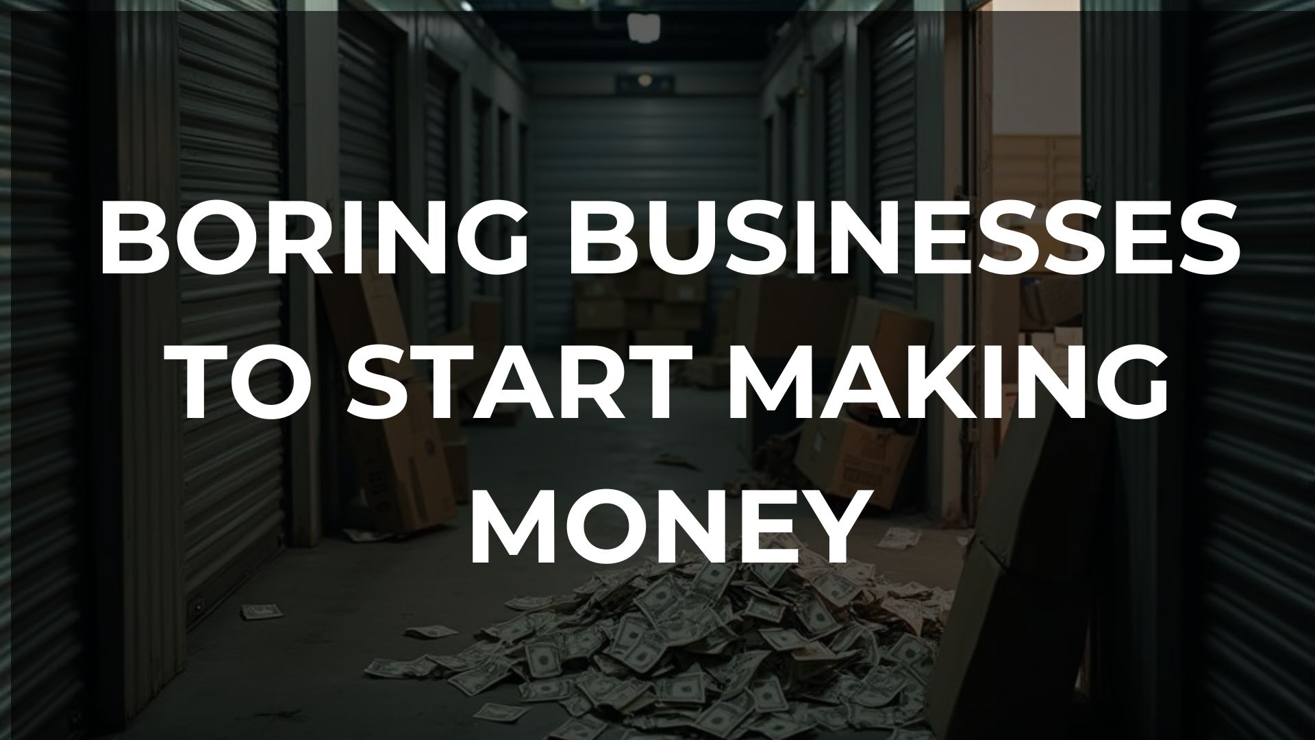 Top 10 Boring Businesses To Make Money in 2025