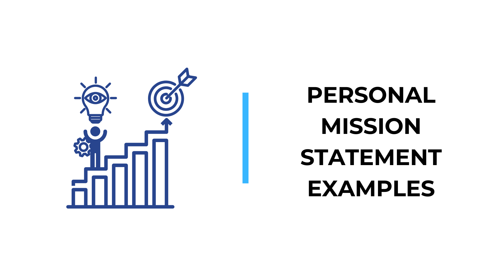 Personal Mission Statement Examples And How To Write Your Own