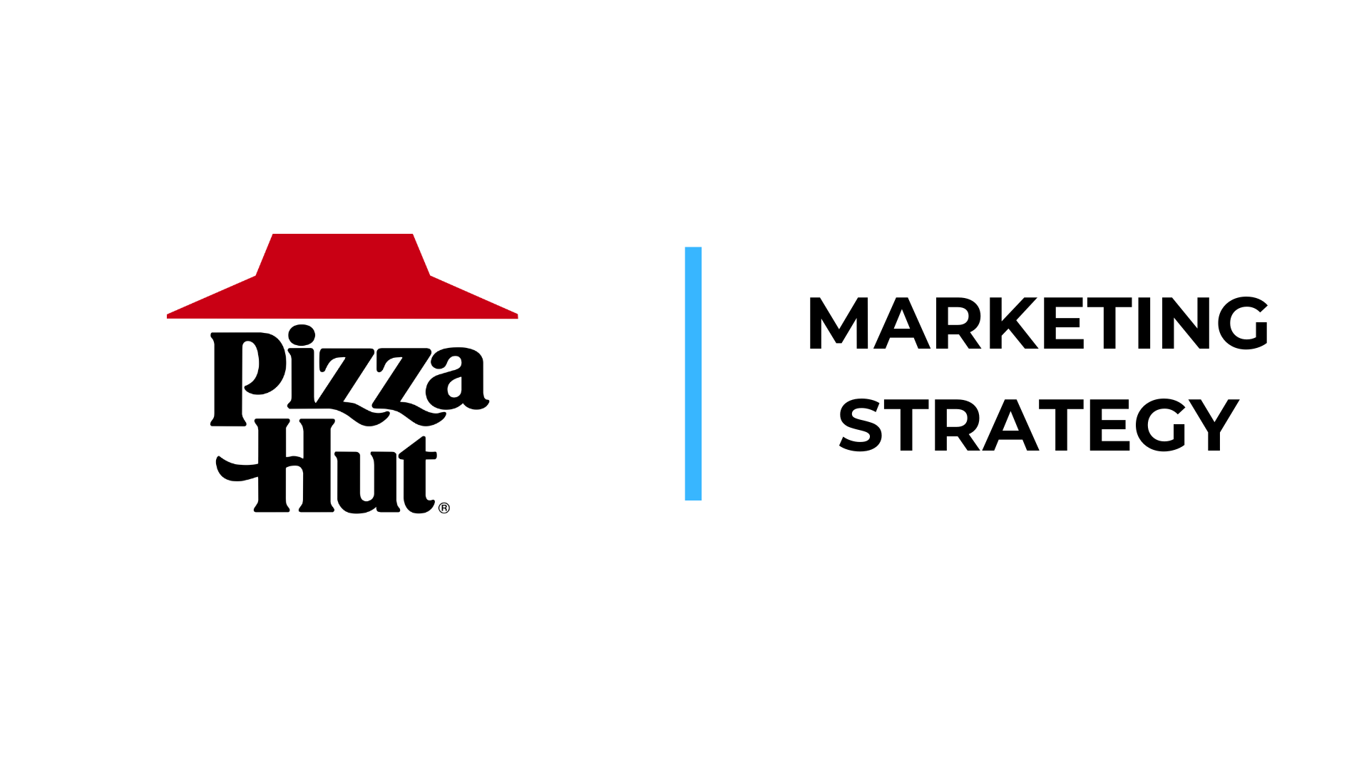 Markaðsstefna Pizza Hut (2025)