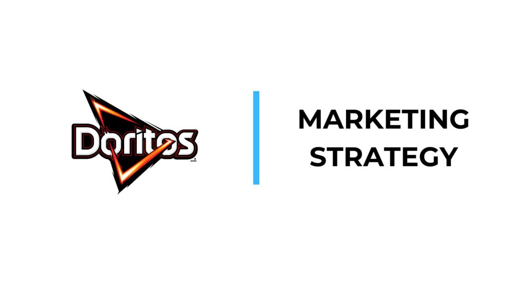 Doritos Marketing Strategy (2026)